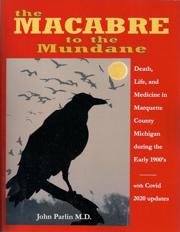 The Macabre to the Mundane by John Parlin, M.D. - UP Book Review