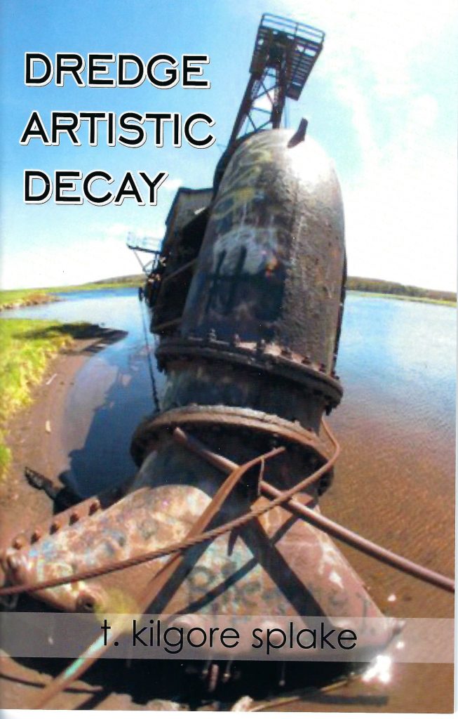 Dredge Artistic Decay by t. kilgore splake - UP Book Review
