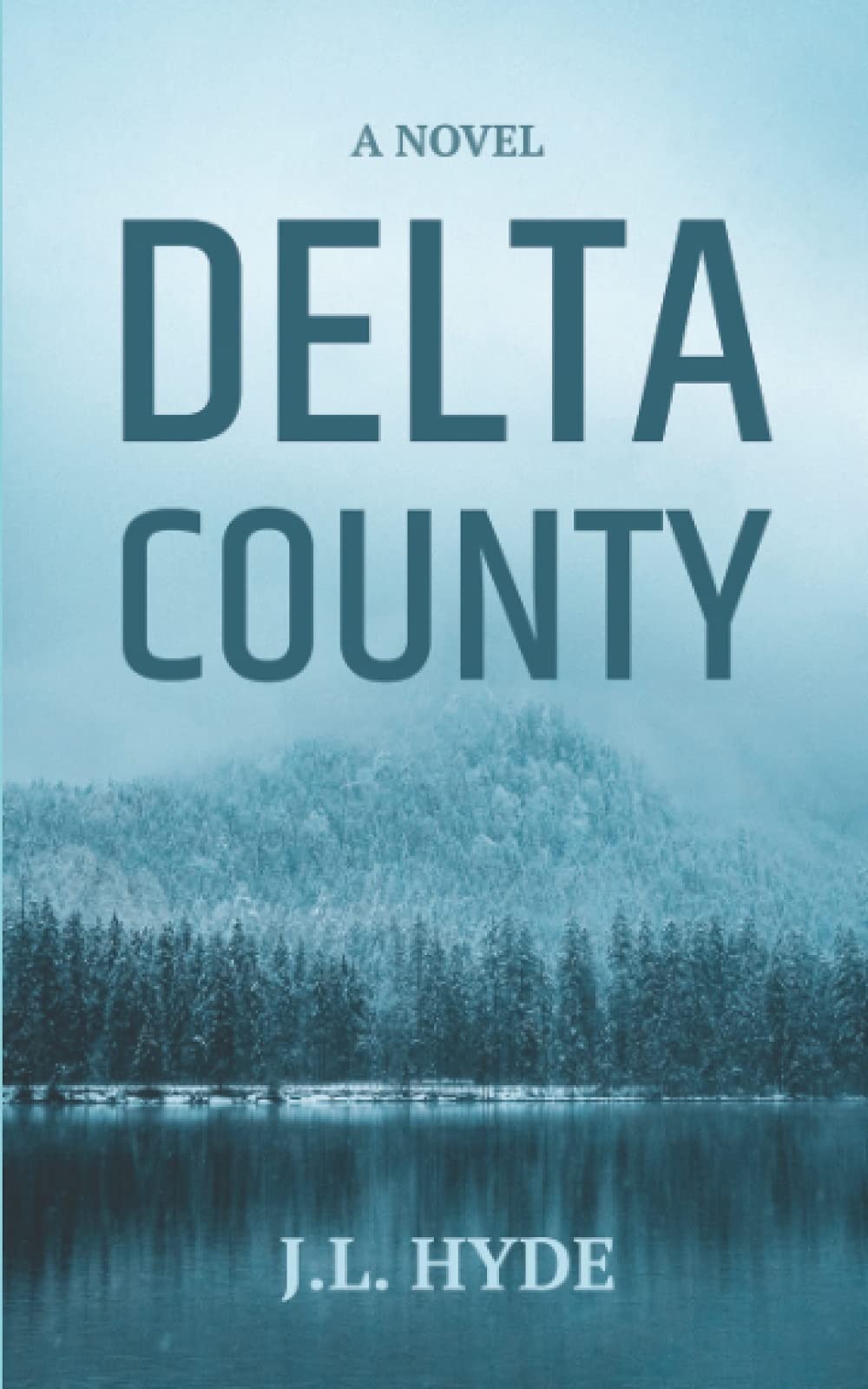 Delta County by J.L. Hyde - UP Book Review