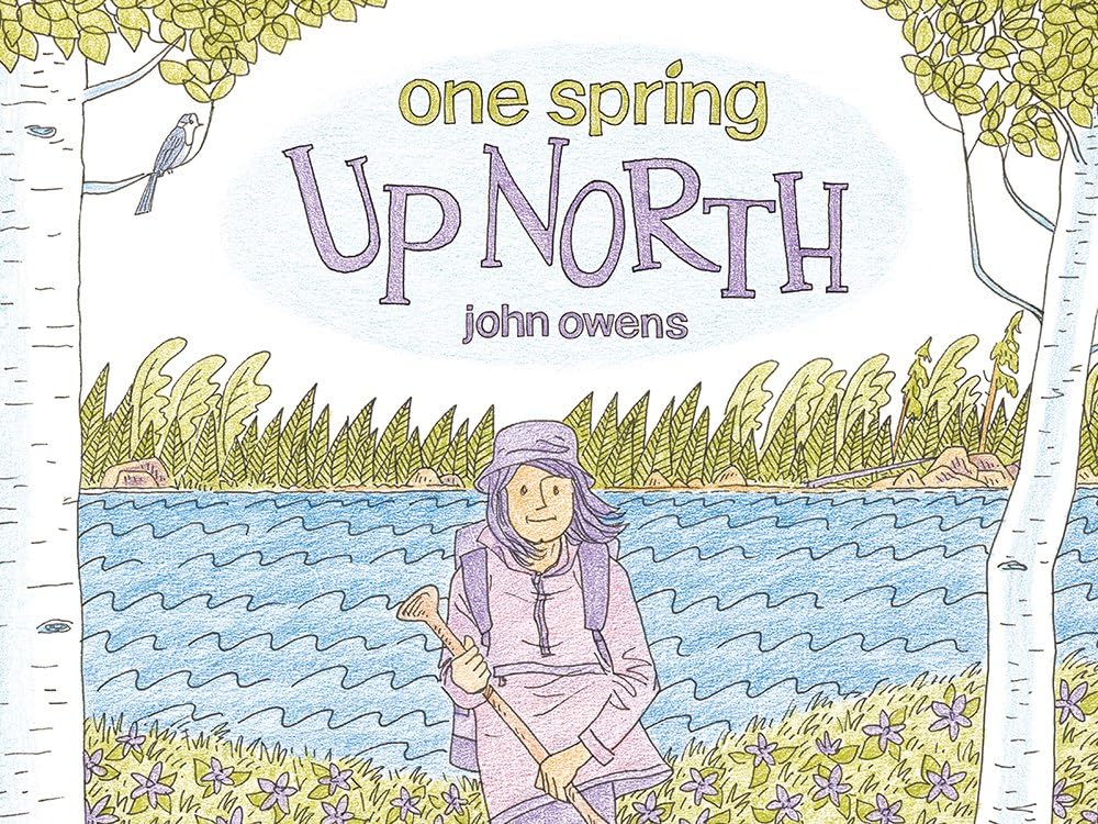 Review One Spring Up North By John Owens - UP Book Review
