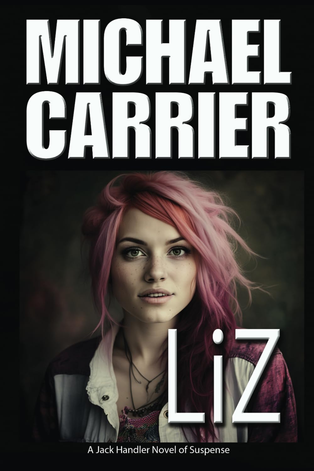 Liz - A novel by Michael Carrier - UP Book Review