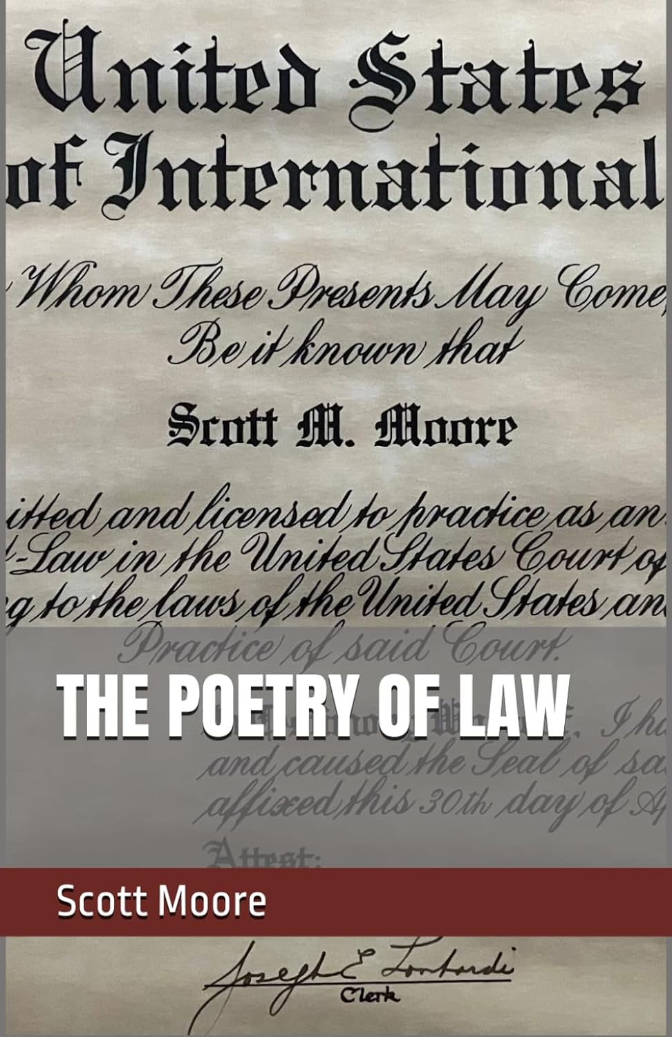 The Poetry of Law by Scott Moore - UP Book Review